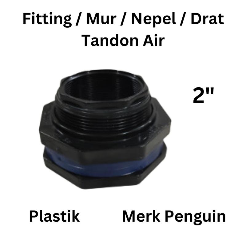 Nepel Nepple Drat Tandon Air 2" inch Fitting Mur Drat Tangki Air 2 in ...