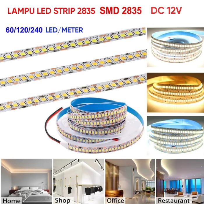 Jual LAMPU LED STRIP 2835 SMD 60 LED 120 LED 240 LED DC 12 VOLT 5 METER ...
