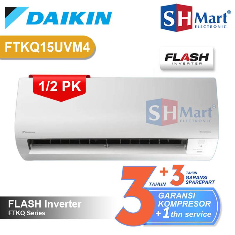 AC DAIKIN 1/2 PK FLASH INVERTER FTKQ15UVM4 - R32 MURAH (MEDAN) - Shop | Tokopedia