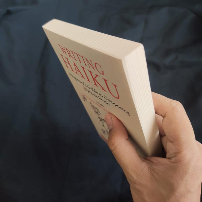 Writing Haiku A Beginner's Guide to Composing Japanese Poetry buku ...