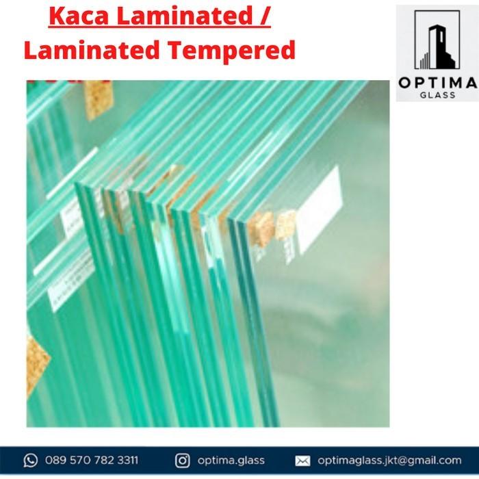 Jual Kaca Laminated / Laminated Glass ( 6mm + 6mm) Tempered - Pesenan ...