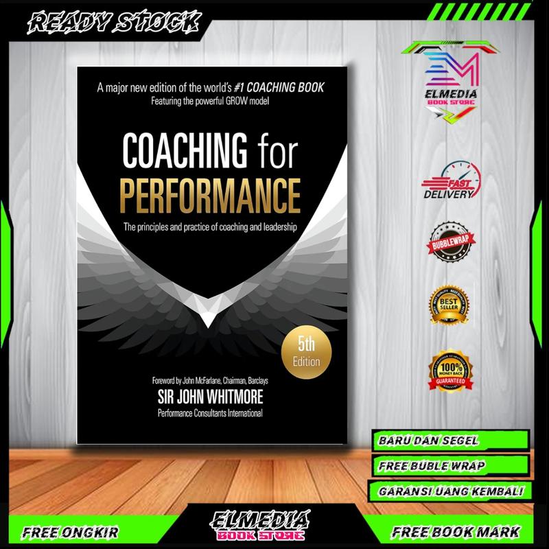 Coaching for Performance Fifth Edition by Sir John Whitmore ( INDONESIA ...
