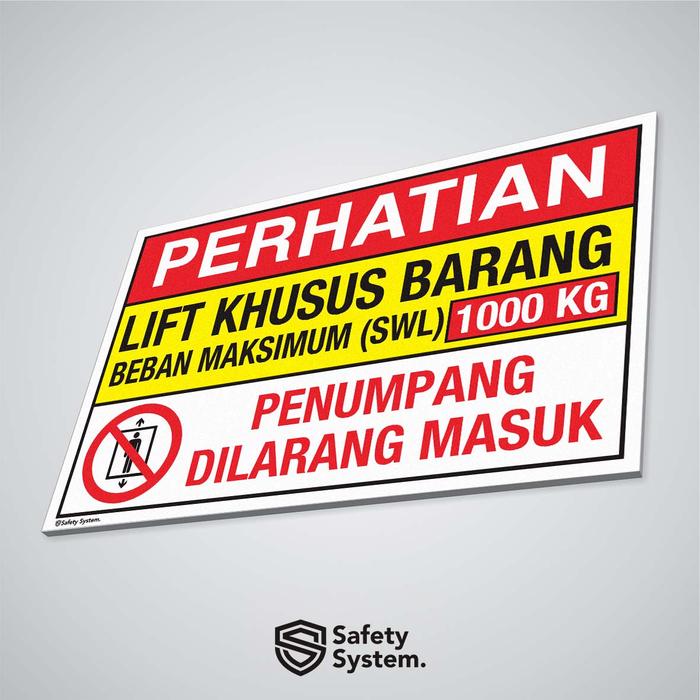 Jual Safety Sign Rambu K3 PVC Perhatian Lift Khusus Barang Beban ...