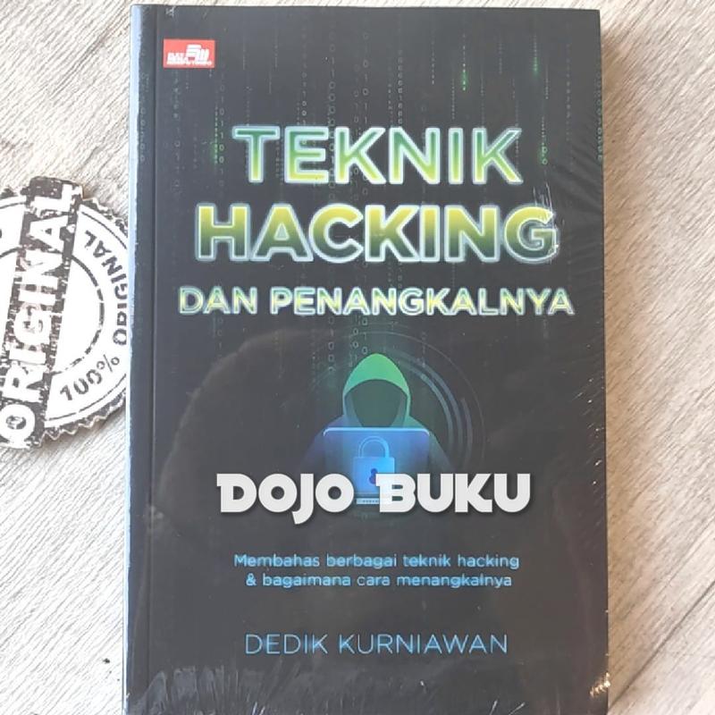 Buku Teknik Hacking dan Penangkalnya by Dedik Kurniawan - Shop | Tokopedia