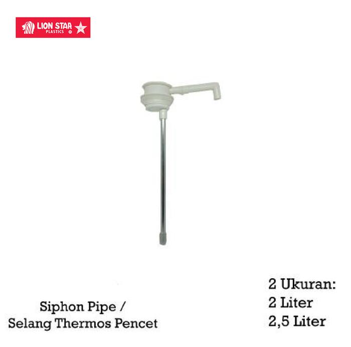 Selang Termos Pompa Air Panas Lion Star - Siphon Pipe - Shop | Tokopedia