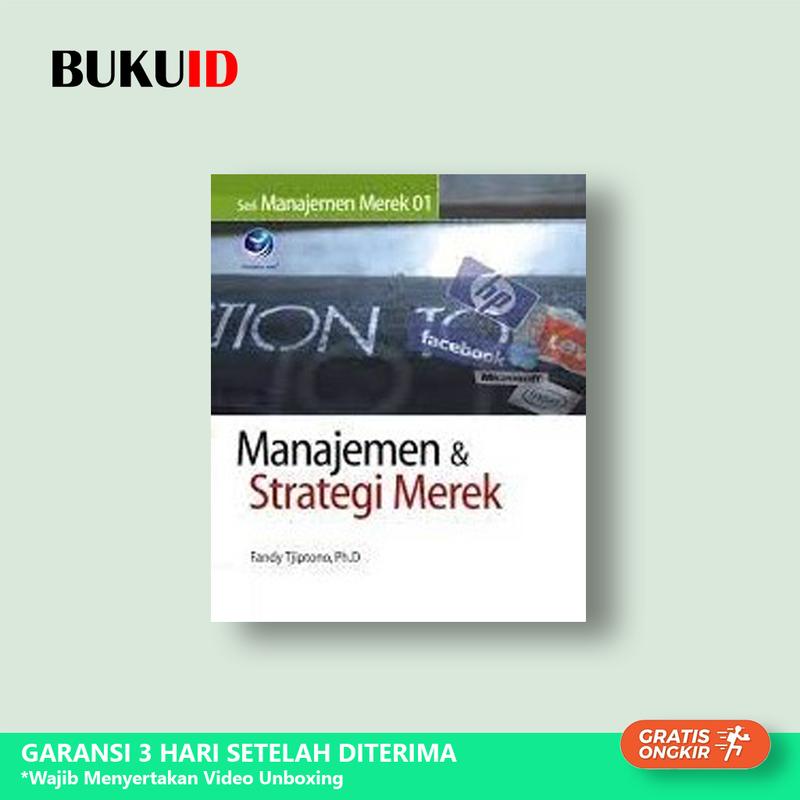 Buku Seri Manajemen Merek 01 - Manajemen & Strategi Merek - Shop ...