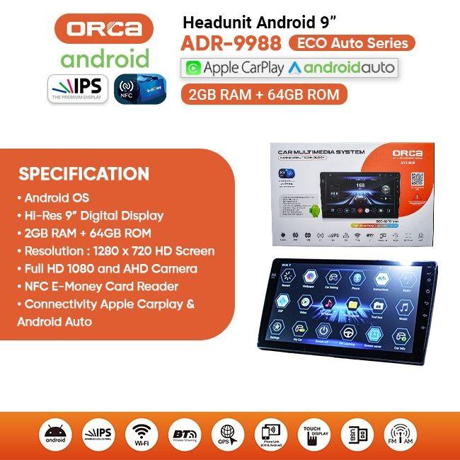 Jual Head Unit Android 9 inch Orca ADR 9988 Series ECO Ram 2/64GB ...