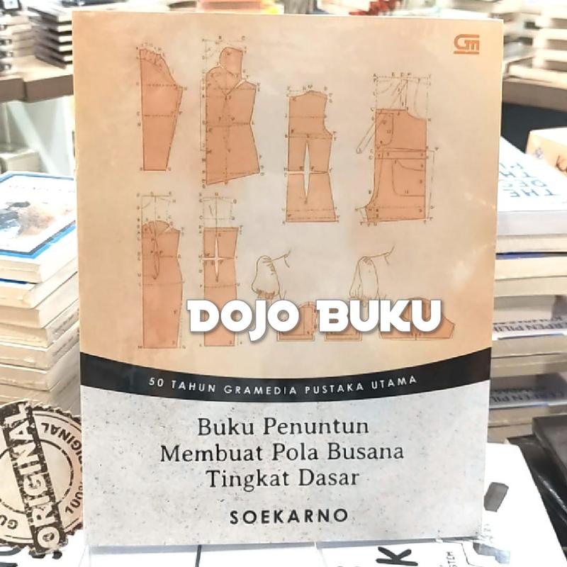 Buku Penuntun Membuat Pola Busana Tingkat Dasar (Edisi Cover - Shop ...