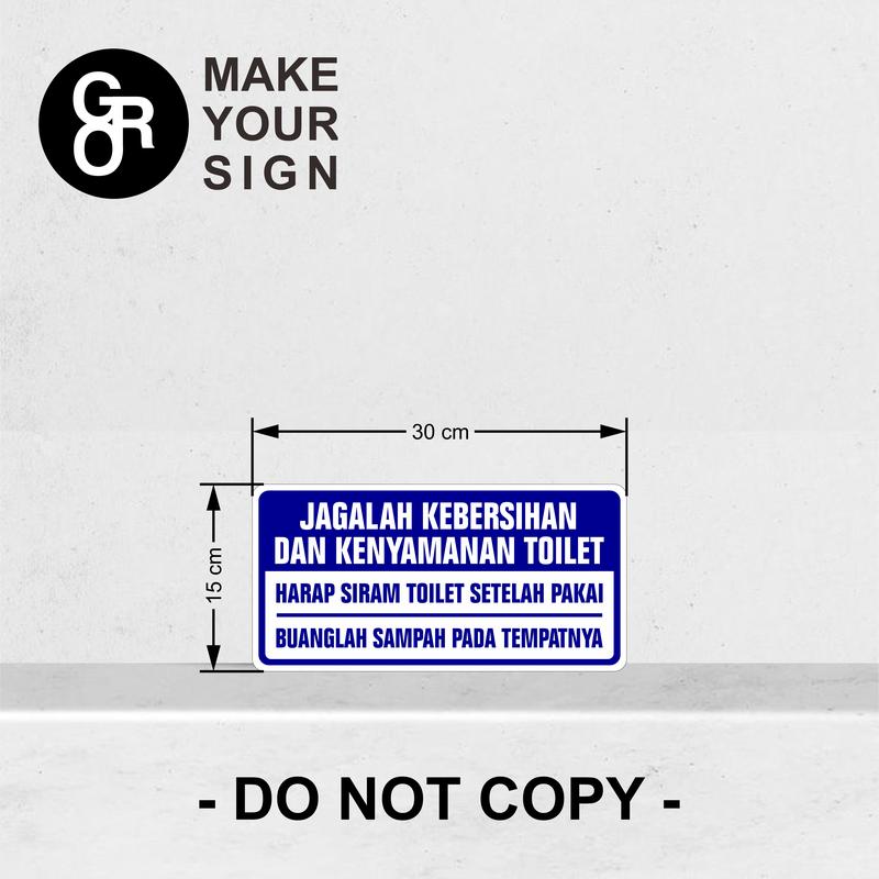 RAMBU JAGALAH KEBERSIHAN DAN KENYAMANAN TOILET 15X30CM - Shop | Tokopedia
