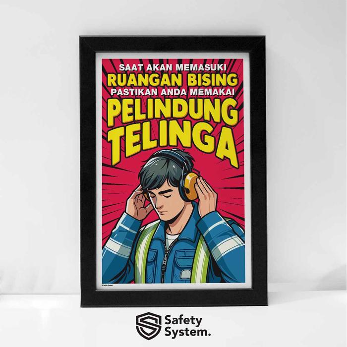 Jual Poster K3 Safety Gunakan Apd Earmuff Pelindung Telinga Saat ...