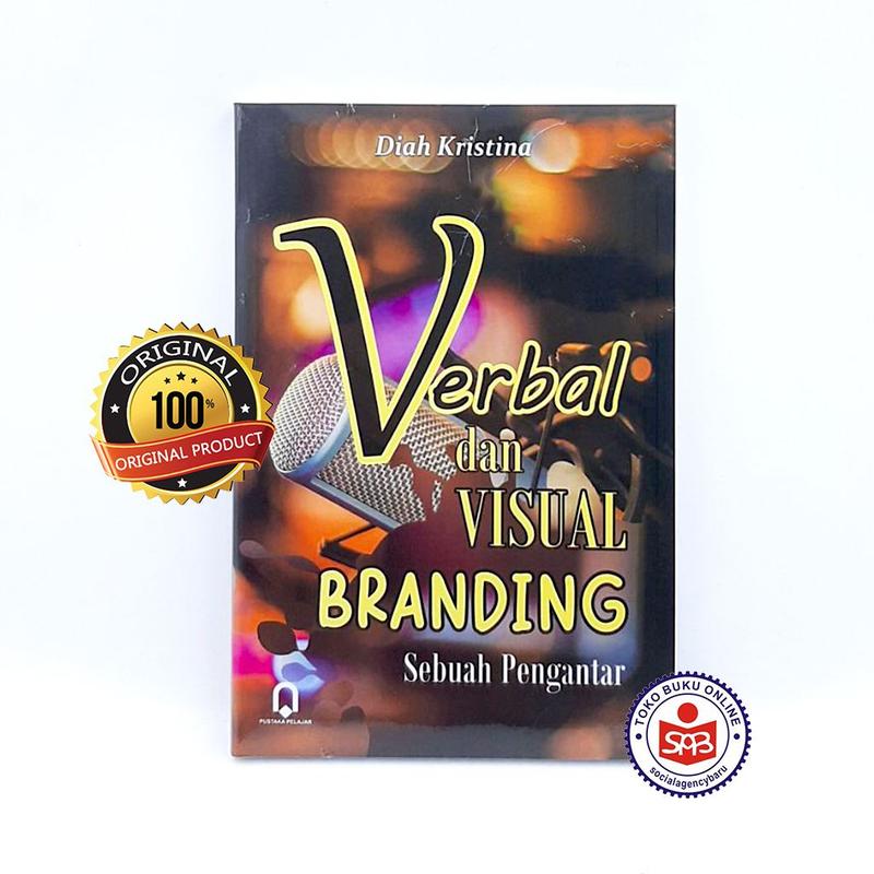 Verbal dan Visual Branding Sebuah Pengantar - Diah Kristina - Shop ...