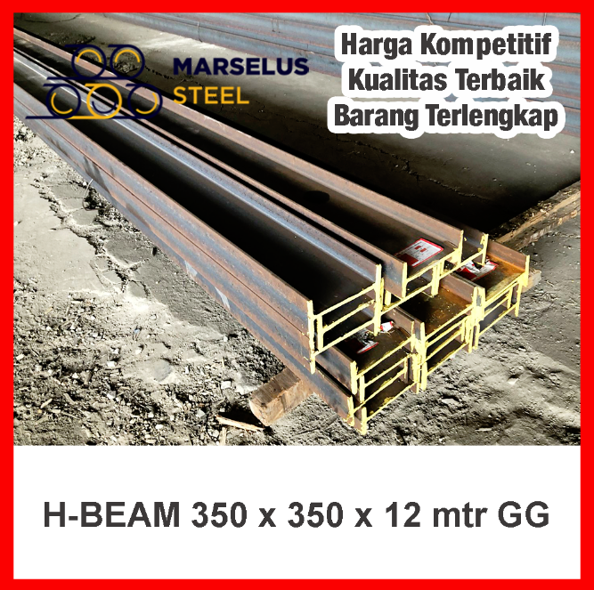 Jual H-Beam 350 x 350 x 12 x 19 - 12 meter/ Besi HB 350 GG Gunung H ...