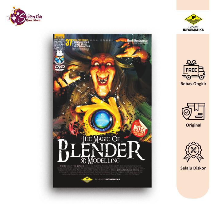 Buku The Magic of Blender 3D Modelling +DVD - Informatika, Hendratman ...