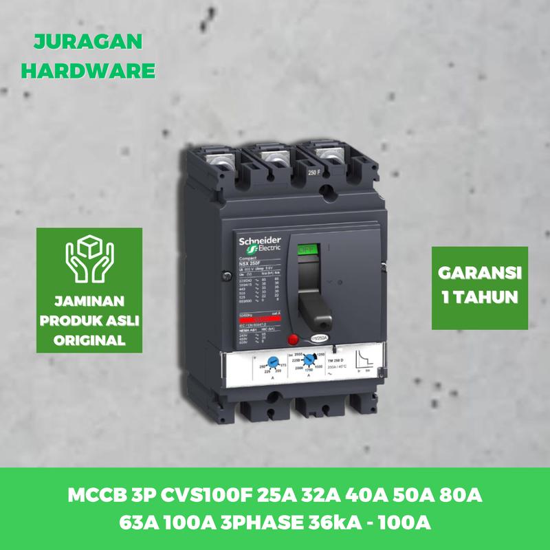 MCCB 3P SCHNEIDER CVS100F 25A 32A 40A 50A 80A 63A 100A 3PHASE 36kA ...