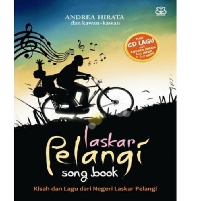 Jual LASKAR PELANGI SONG BOOK KISAH DAN LAGU DARI NEGERI LASKAR PELANGI ...