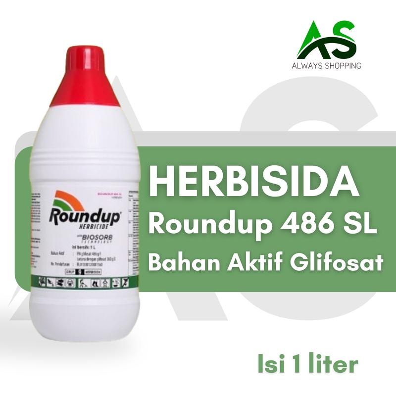 Roundup 486 SL Obat Pembasmi Rumput Liar Sangat Ampuh 1 Lite - Shop ...