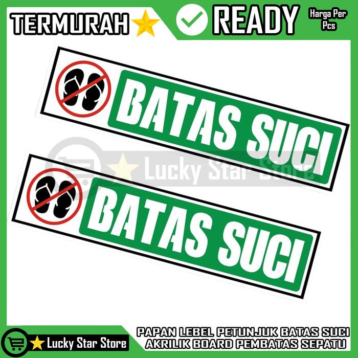 Jual Papan Akrilik Sign Board Petunjuk Batas Suci Pembatas Sandal ...