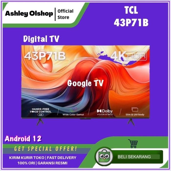 Google TV TCL 43Inch TCL 43P71B 4K HDR 10+ Dolby Audio TCL 43P71 - Shop ...