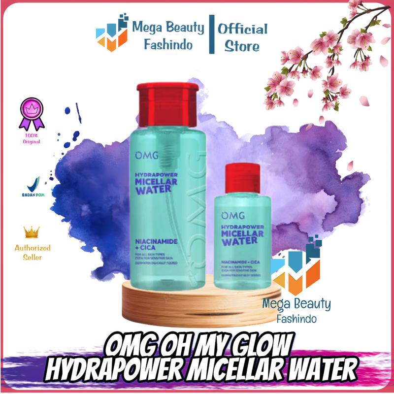 OMG OH MY GLOW HydraPower Micellar Water 65ml | 300ml With Niacinmide ...