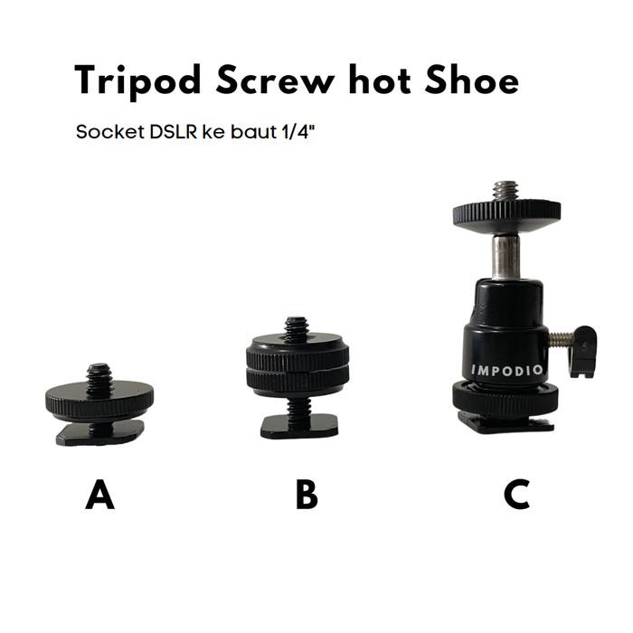 Tripod Screw hot Shoe Socket DSLR ke baut 1/4" IMPODIO - Shop | Tokopedia