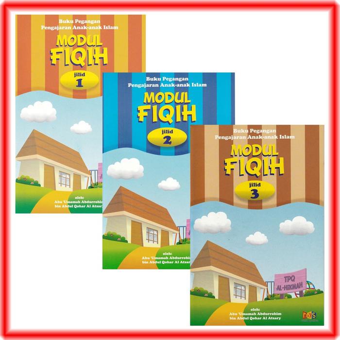Jual Buku Modul Fikih Jilid 1 2 3 HAS Modul Fiqih TK TPA TPQ - Jilid 1 ...