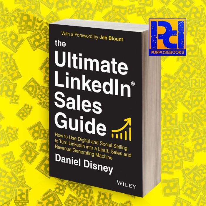 The Ultimate LinkedIn Sales Guide Daniel Disney [Disney, Daniel] - Shop ...