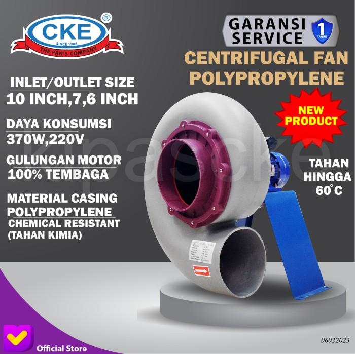 Promo CKE Centrifugal Fan PP 370W 220V Blower Lemari Asam Blower Keong ...