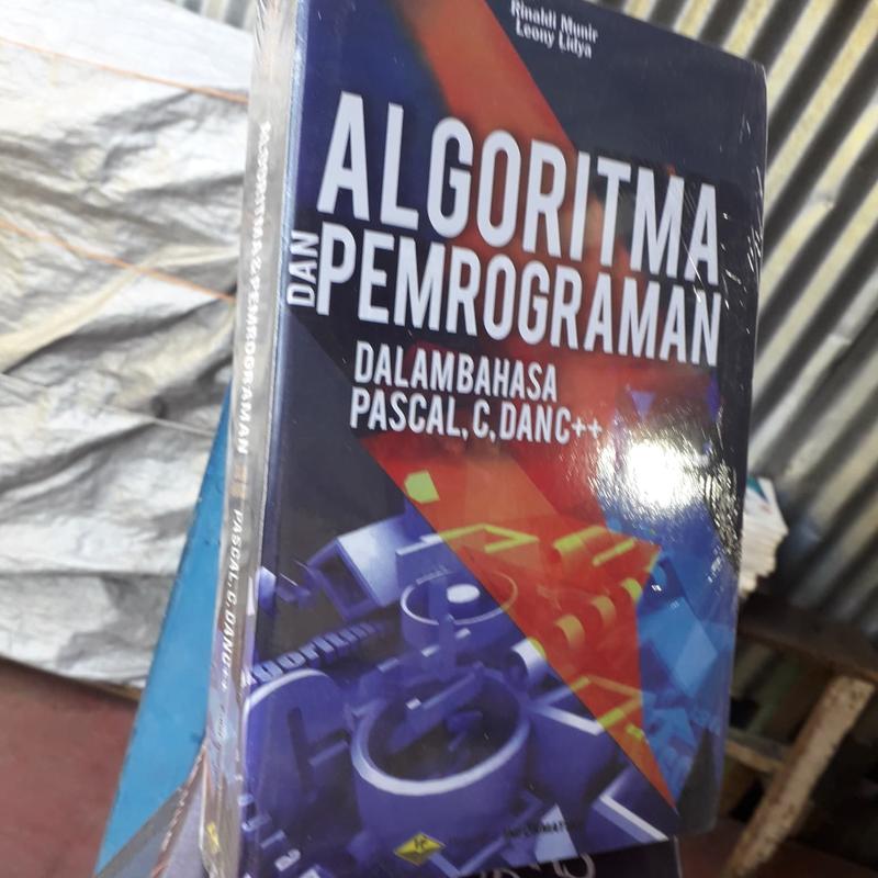 Algoritma dan pemrograman dalam bahasa pascal,C,dan,C++.edisi ,6 ...
