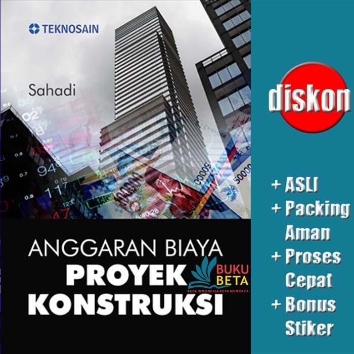 Anggaran Biaya Proyek Konstruksi - Sahadi - Shop | Tokopedia