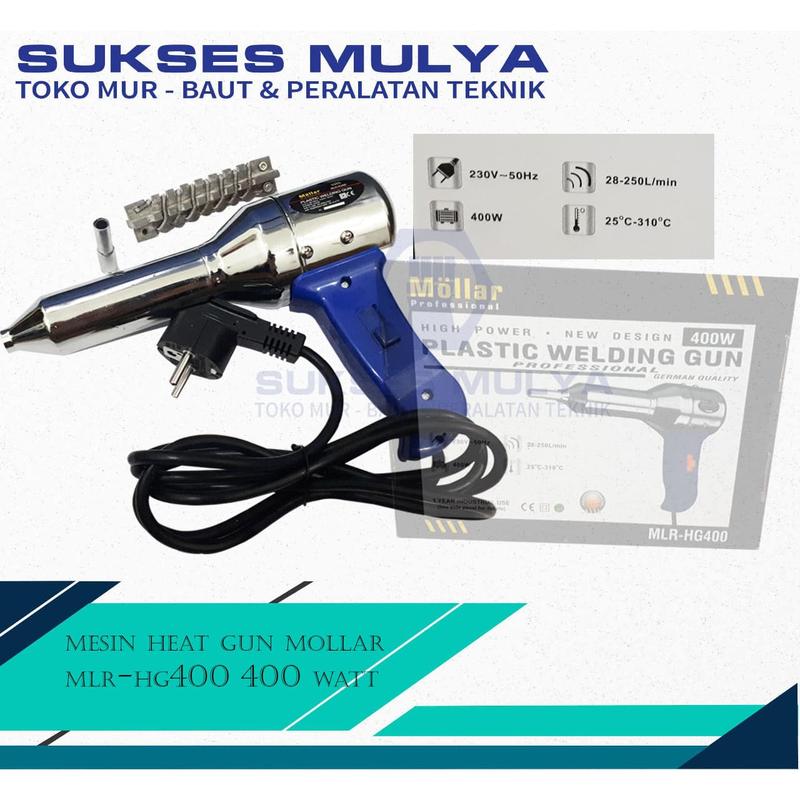 MOLLAR HG400 Mesin Hot Gun Las Plastik Heat Gun 400 Watt Mesin - Shop ...