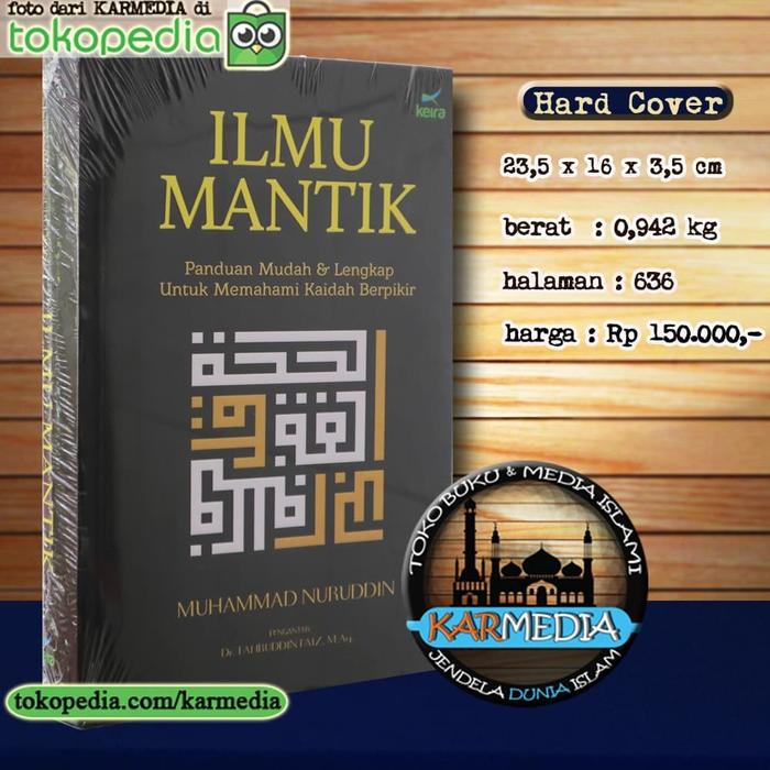 Jual Ilmu Mantik - Panduan Memahami Kaidah Berfikir - Keira Publishing ...