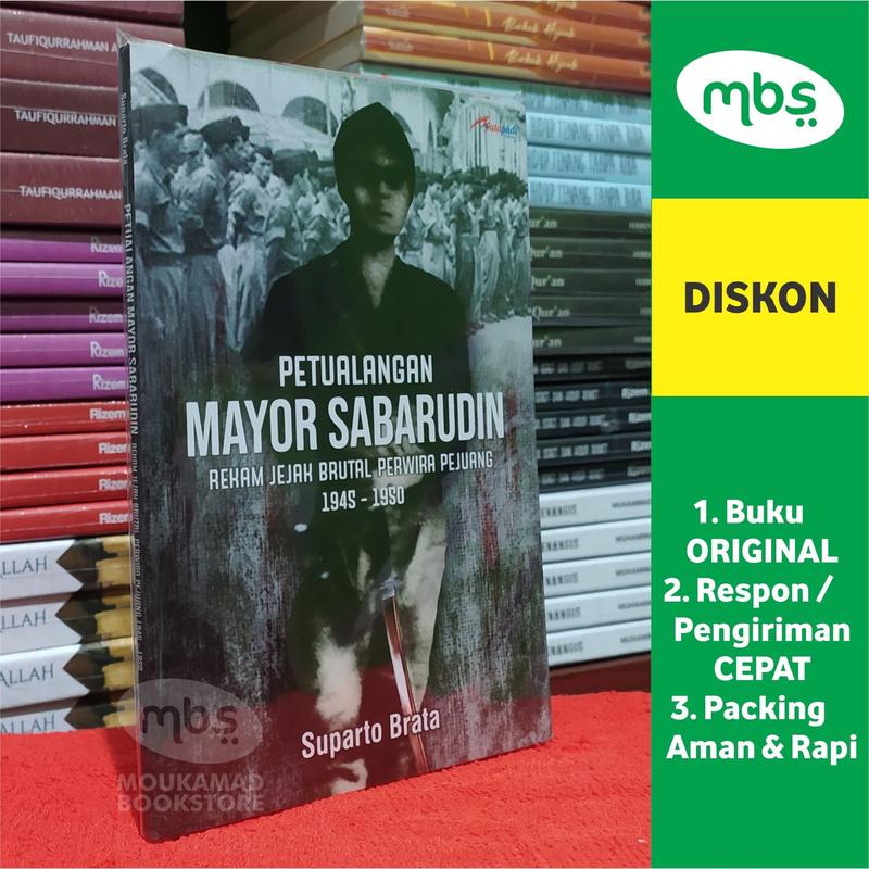 BUKU PETUALANGAN MAYOR SABARUDIN - Rekam Jejak Brutal Perwir - Shop ...